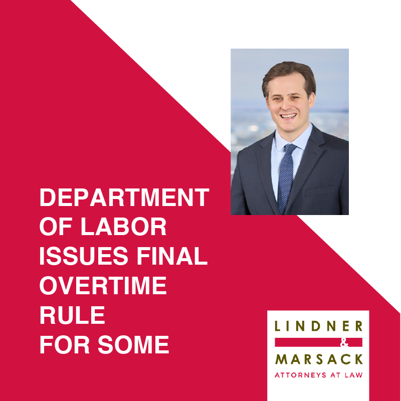 Department of Labor (DOL) Issues its Final Overtime Rule | Lindner & Marsack