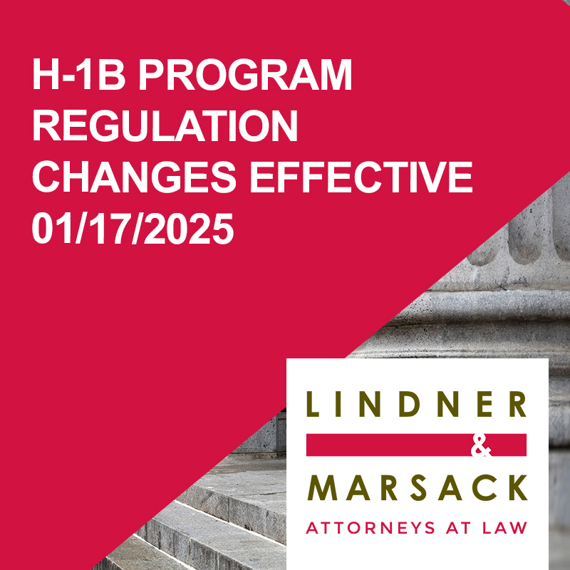 Changes to H-1B Program Now In Effect | Lindner & Marsack